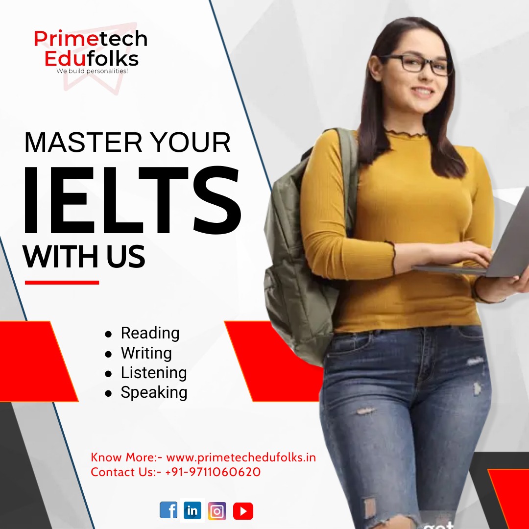 Mastering IELTS with Primetech Edufolks: A Comprehensive Guide to ...
